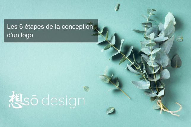 Les 6 étapes de la conception d’un logo – sō web – le blog